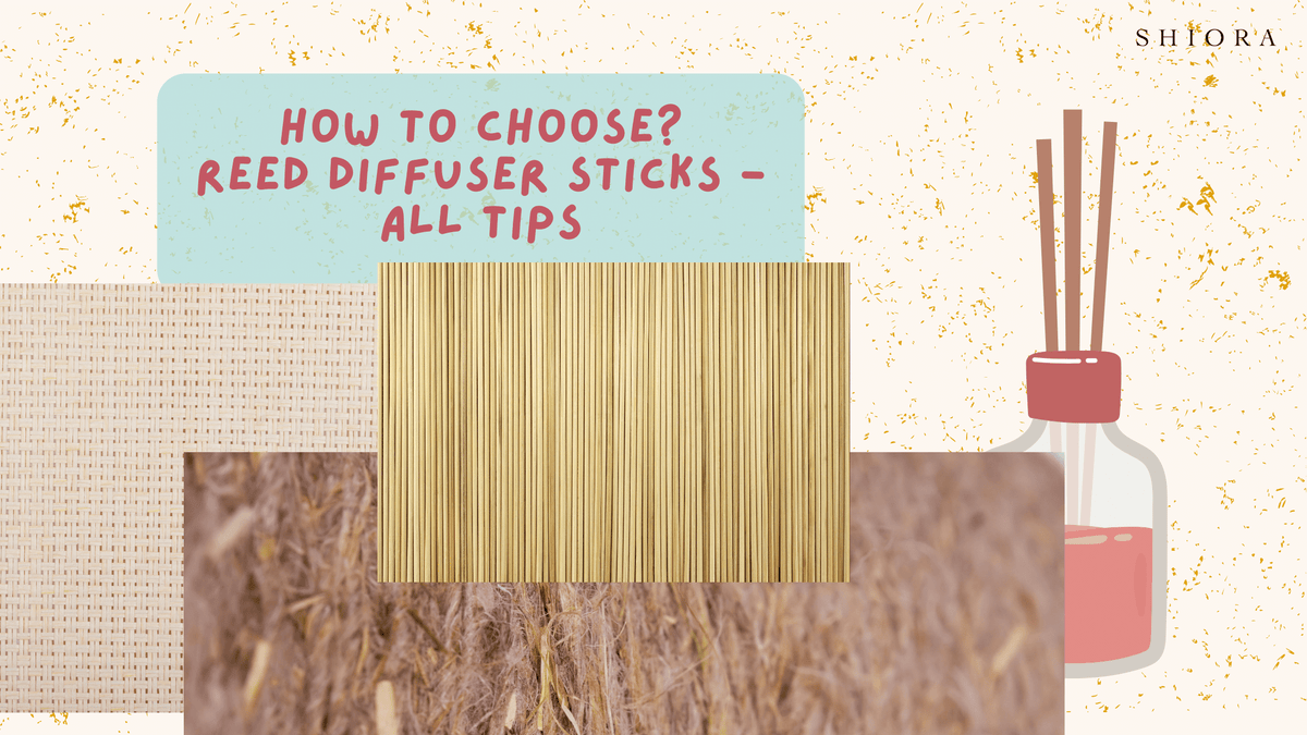 How to choose the best reed diffuser reed sticks